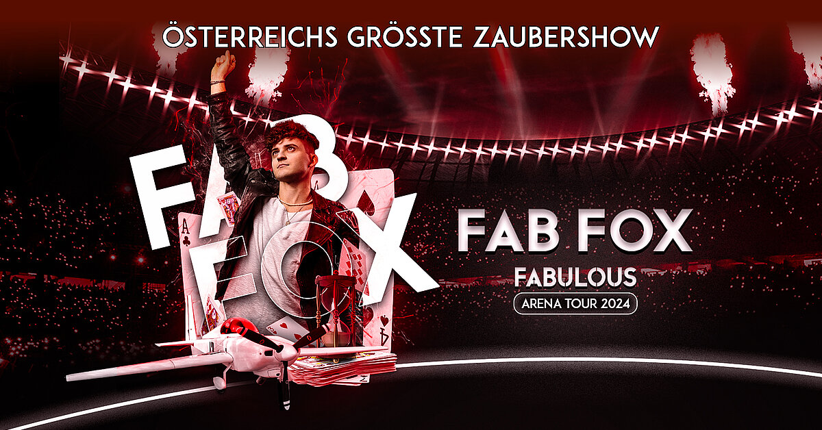 Fab Fox - FABULOUS - Salzburgarena